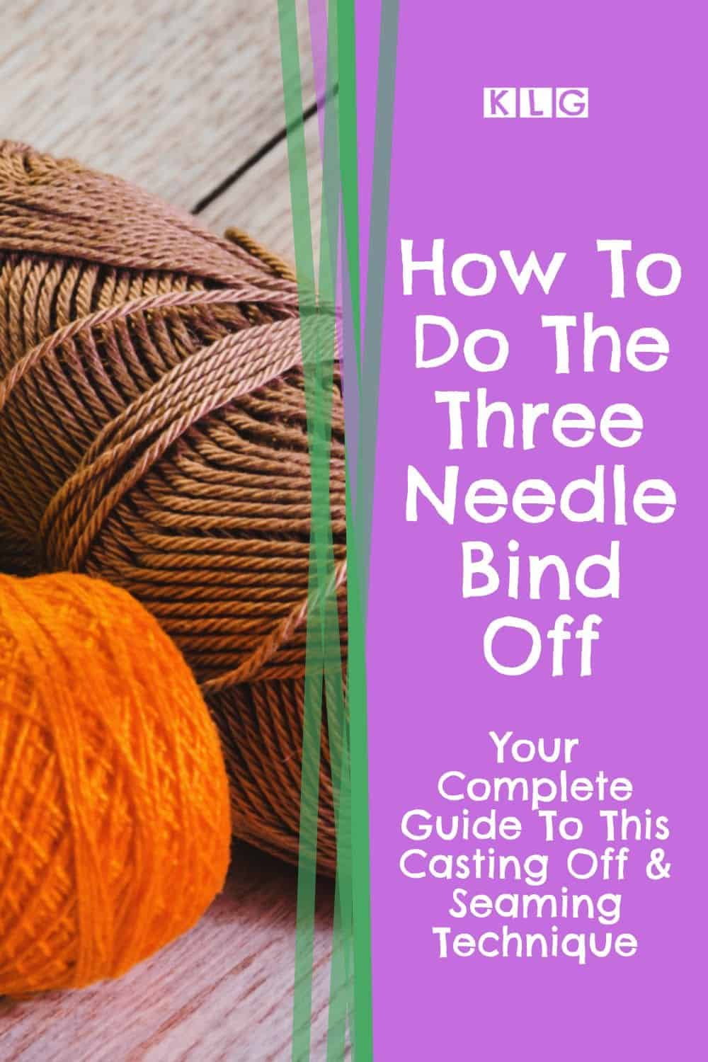 Three Needle Bind Off Guide: All You Need To Know [2026 Update]