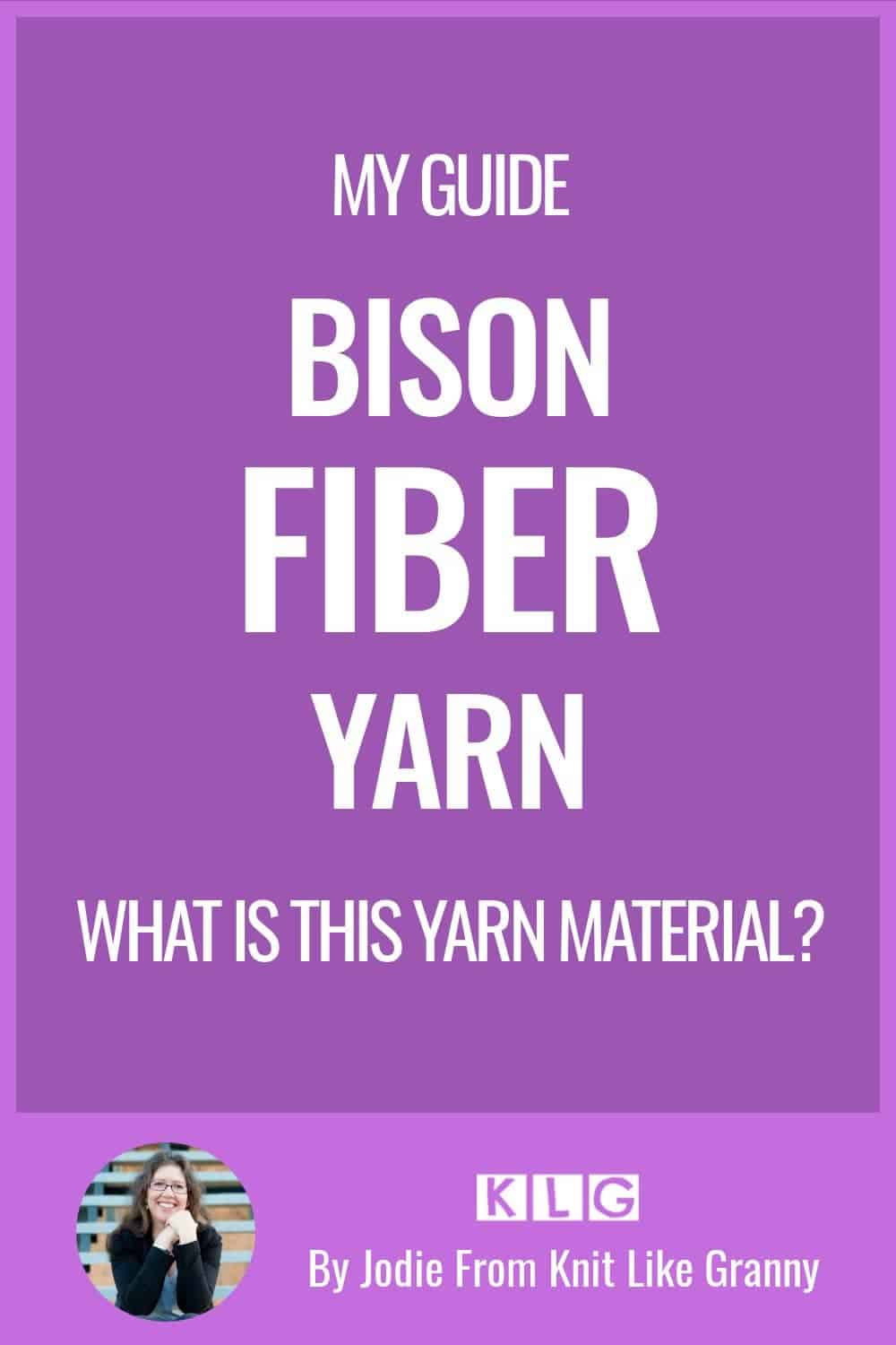 Bison Yarn - Guide To This Yarn Material & Best Uses