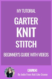 What Is Garter Stitch? My Beginner’s Guide With Videos