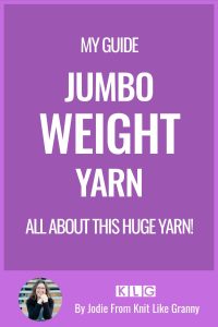 What Is Jumbo Weight Yarn? - Yarn Number 7 - An Easy Guide