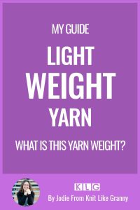 What Is Light Weight Yarn? - Yarn Number 3 - An Easy Guide