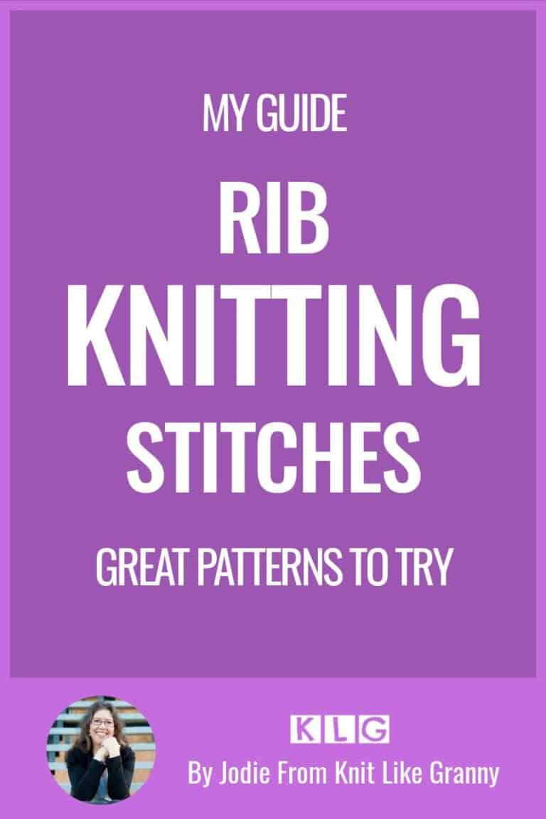 Rib Stitches In Knitting - 30+ Knit Patterns To Try! [With Videos]