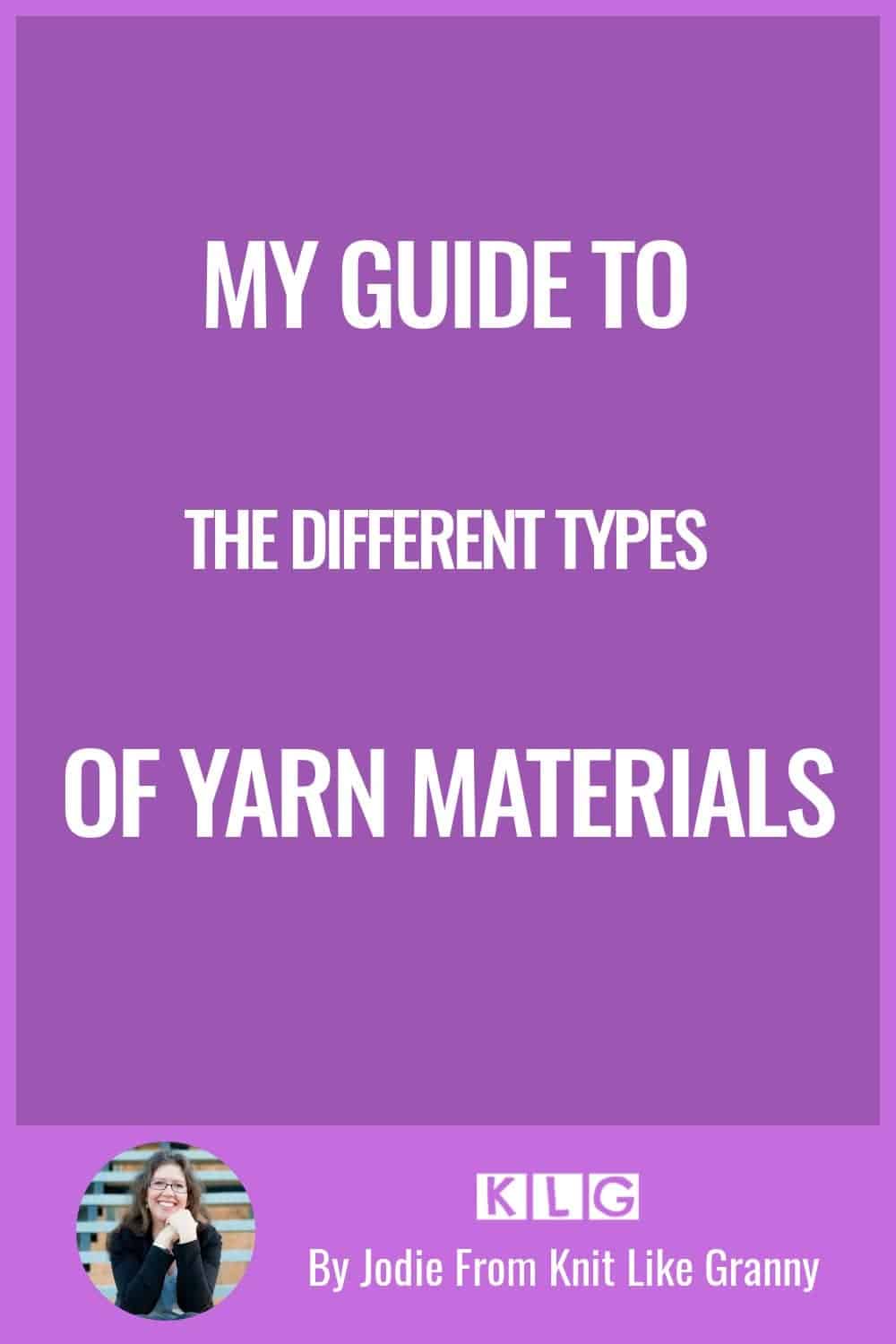 Different Types of Yarn: All The Yarn Types Explained